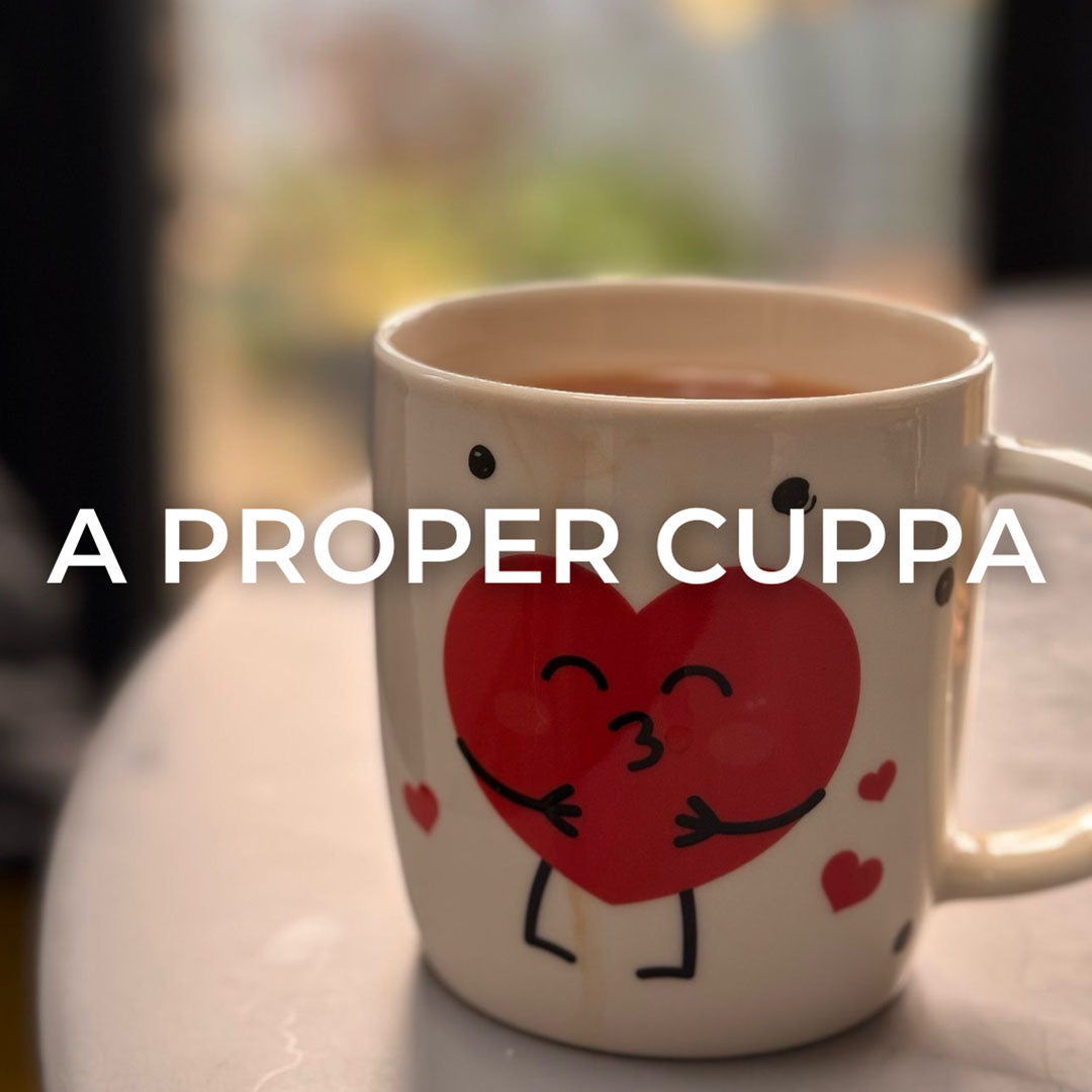 A Proper Cuppa